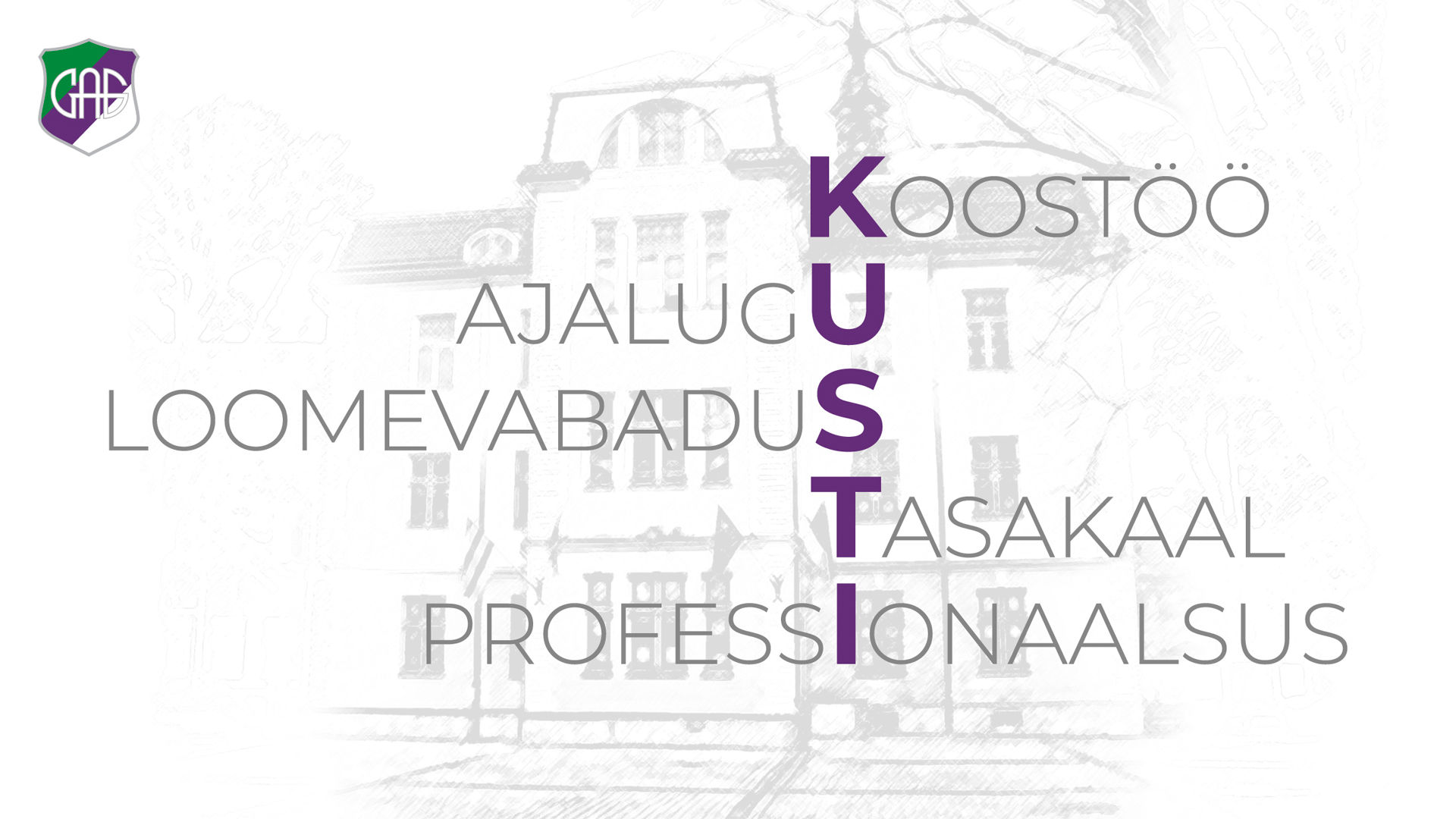 Põhiväärtused, missioon ja visioon – Gustav Adolfi Gümnaasium